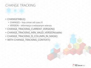 Change Tracking | PPSX | Databases | Computer Software and Applications