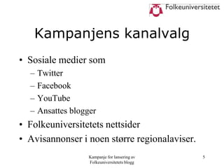 Kampanje Folkeuniversitetets blogg | PPTX