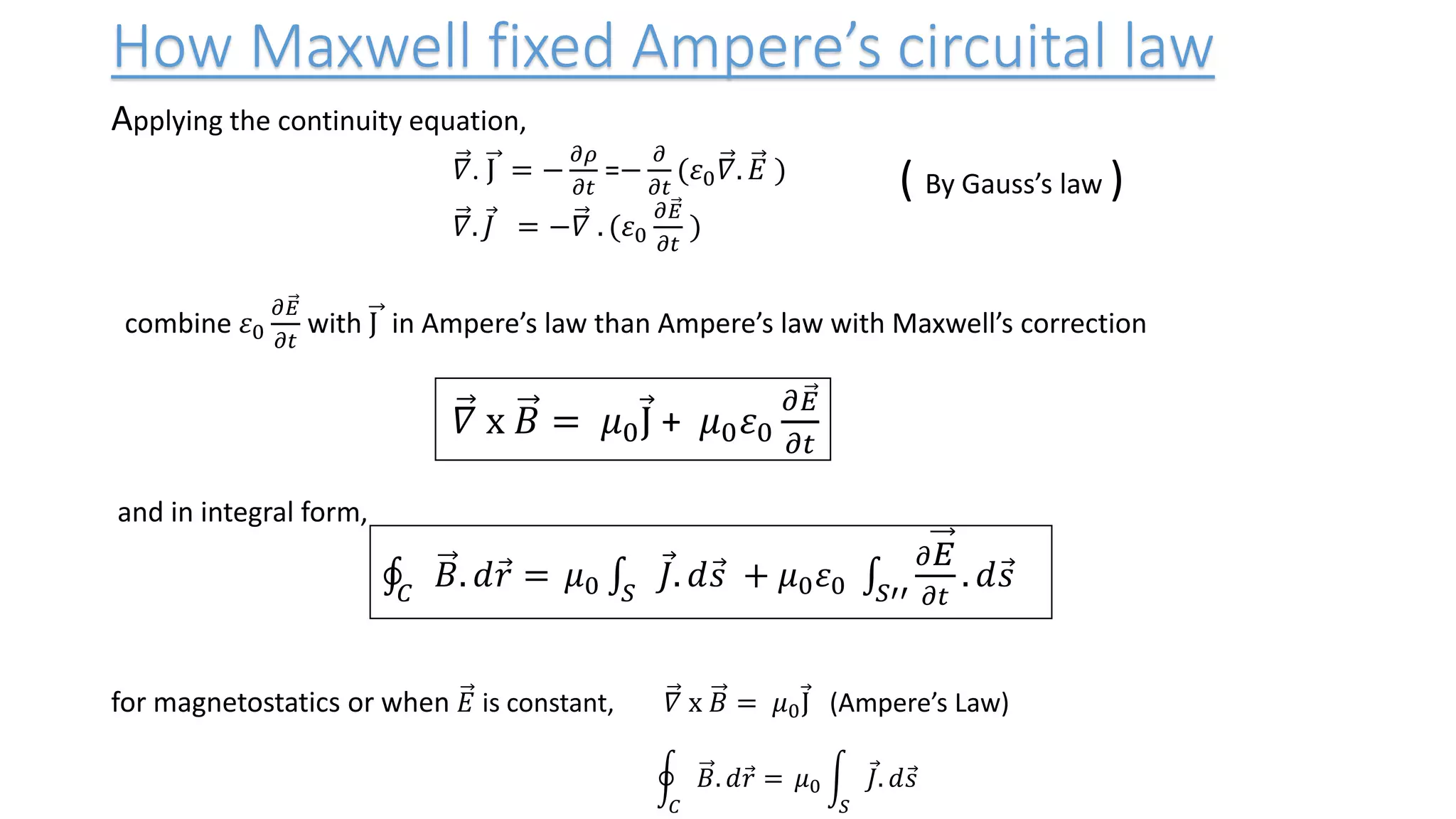 Maxwell's equation and it's correction in Ampere's circuital law | PPTX