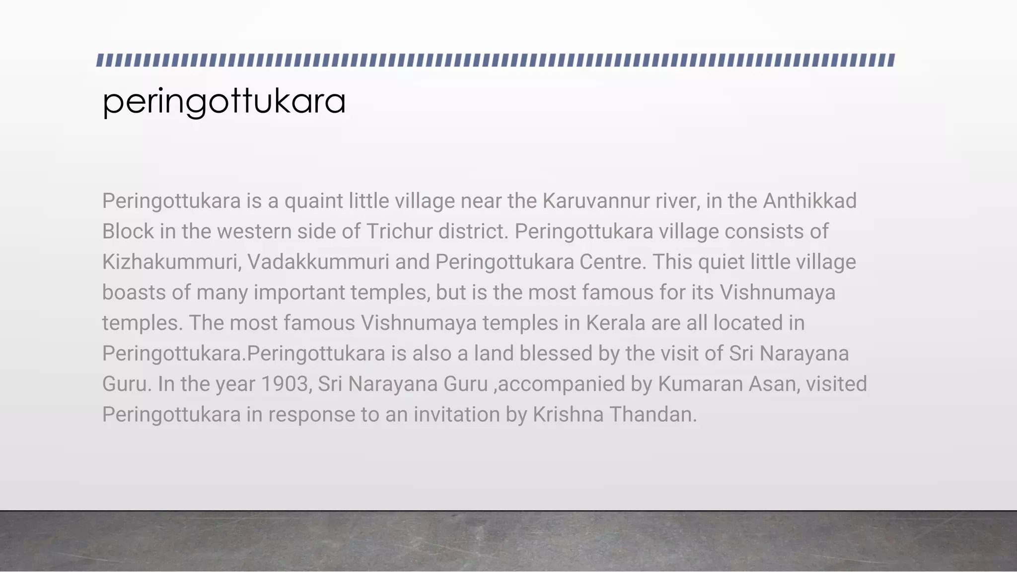 Kanadikavu and peringottukara | PPT