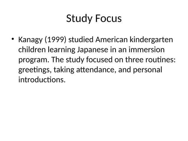 Kanagy_1999_Japanese_Immersion_Program.pptx
