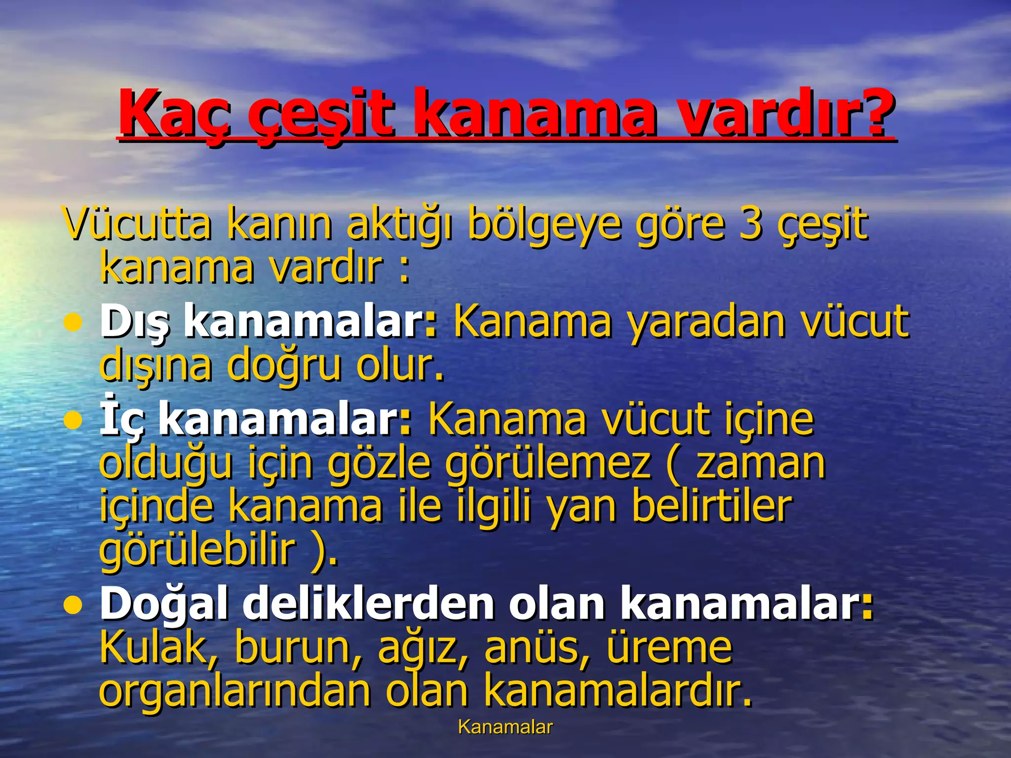 Kanamalarda ilk-yardim | PPT