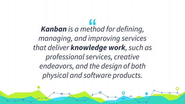 Kanban: definition, values, agendas and metrics | PPT