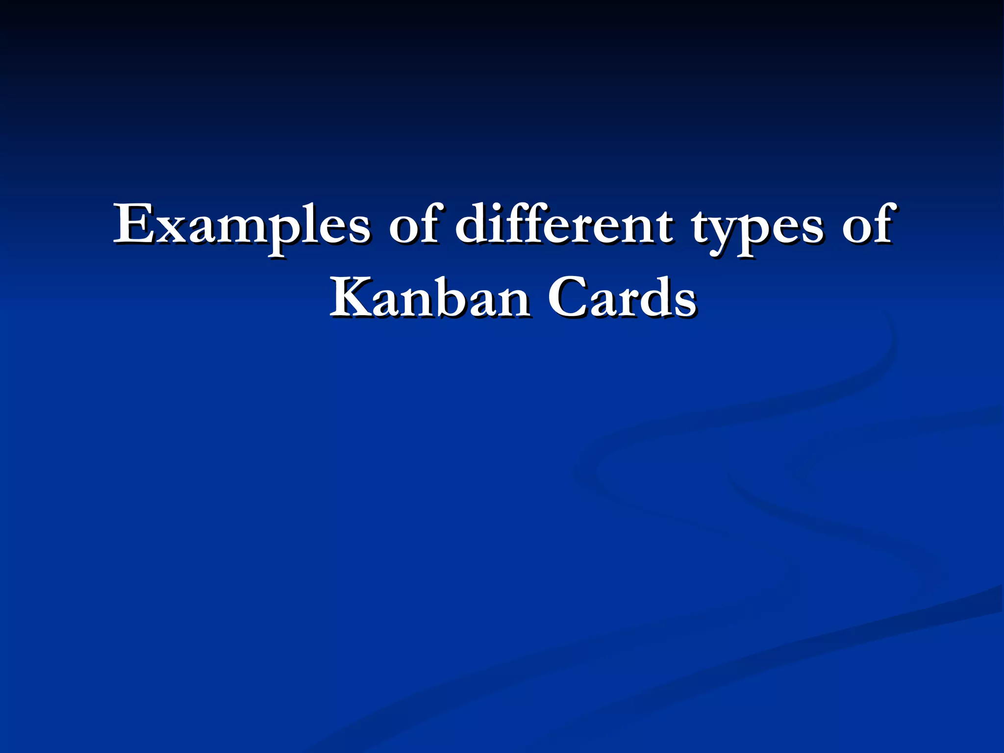 Kanban Cards & Pull Systems | PPT