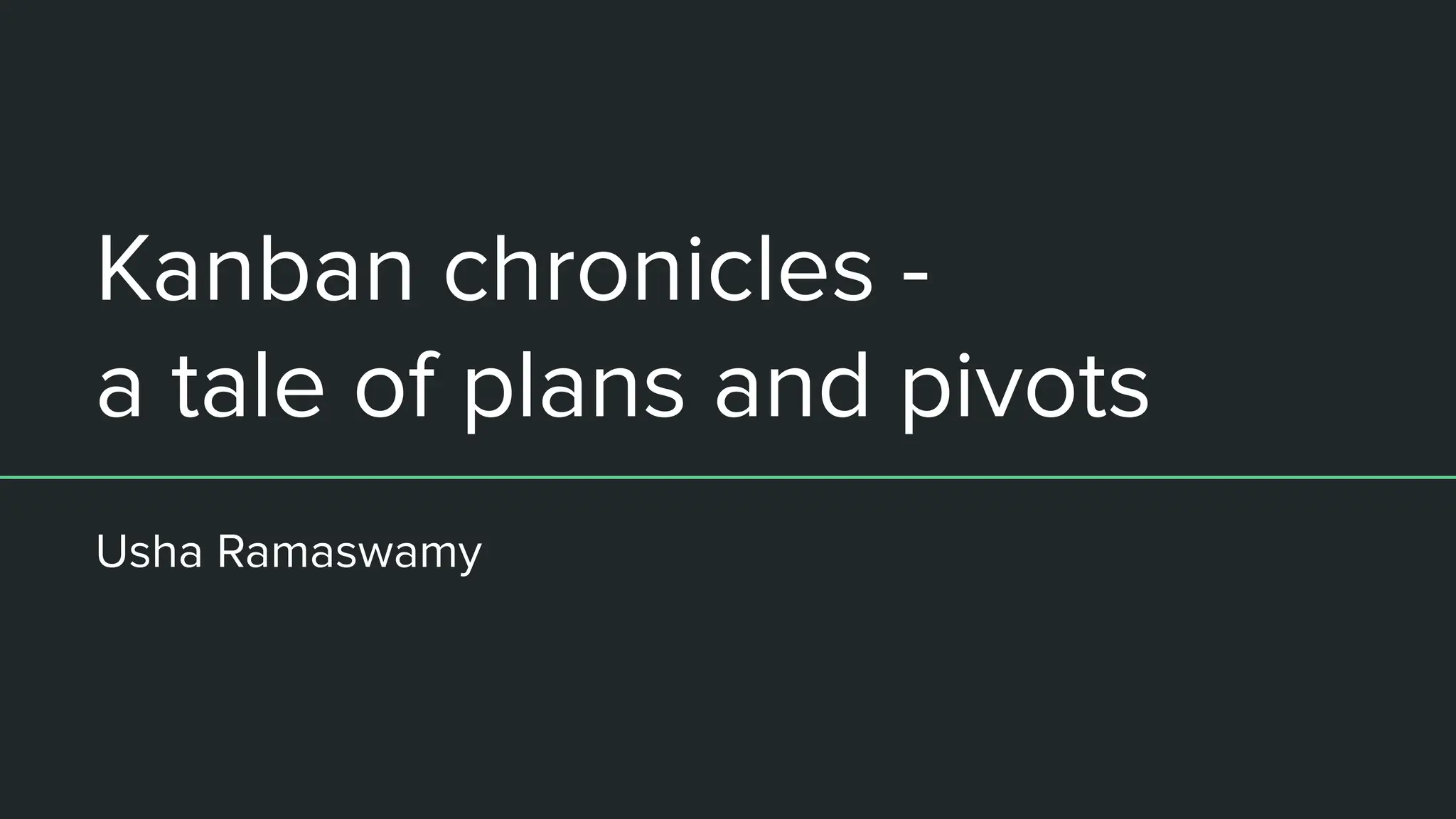 Kanban India 2023 | Usha Ramaswamy | Kanban Chronicles - A Tale of ...