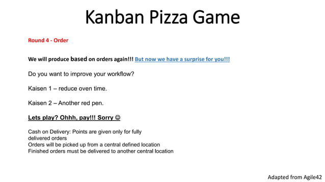 Kanban pizza game @ Agile Connect Lisbon | PPTX | Technology & Computing