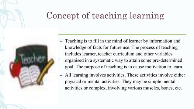 Concept of teaching and learning | PPTX | Education