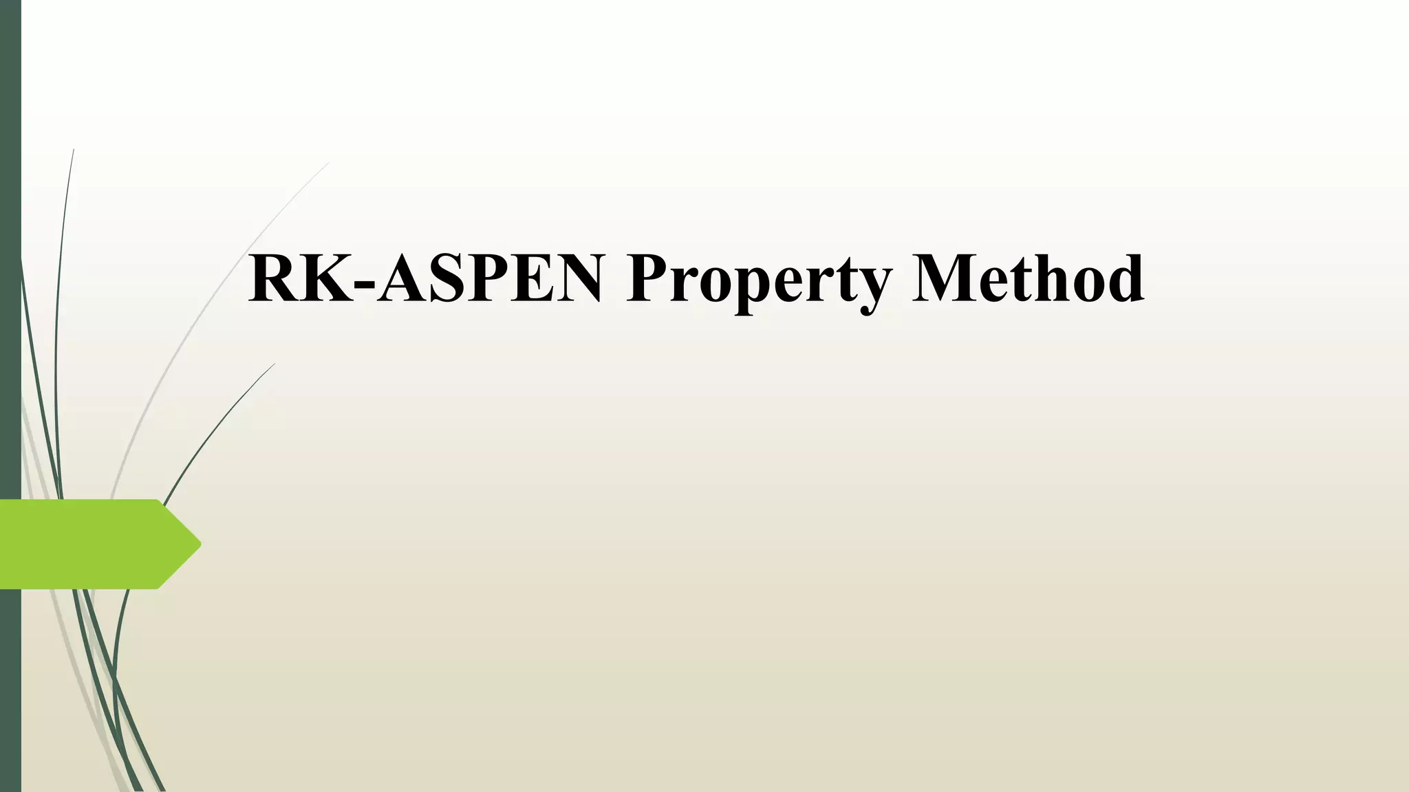 PITZER & RK-ASPEN Property Method | PPTX