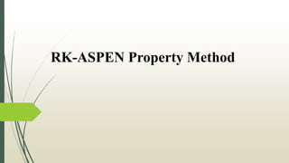 PITZER & RK-ASPEN Property Method | PPTX