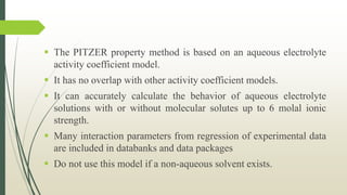 PITZER & RK-ASPEN Property Method | PPTX