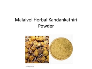 Kandankathiri Powder.pdf | Herbs and Supplements | Alternative Medicine