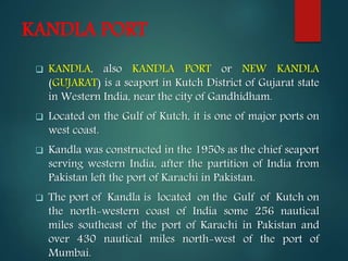 Kandla port | PPTX