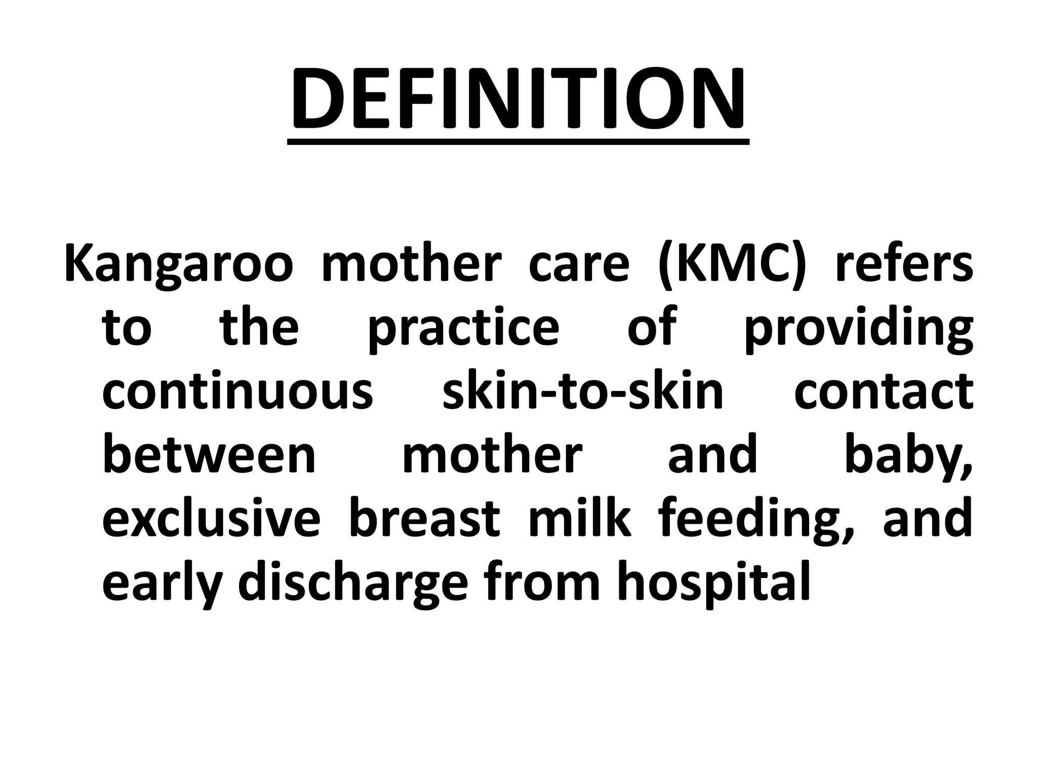 KANGAROO MOTHER CARE | PPTX
