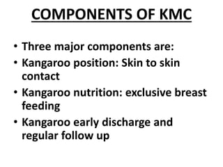 KANGAROO MOTHER CARE | PPTX