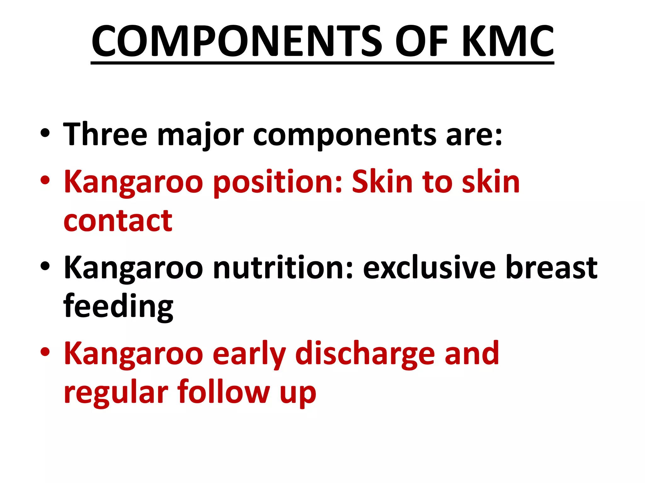 KANGAROO MOTHER CARE -DETAILED | PPTX