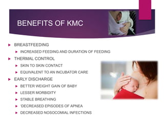Kangaroo mother care (KMC) | PPTX