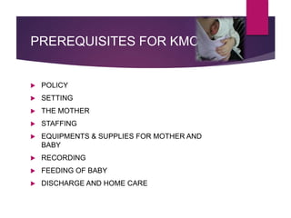 Kangaroo mother care (KMC) | PPTX