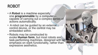 ARTIFICIAL INTELLIGENCE & ROBOTICS | PPTX