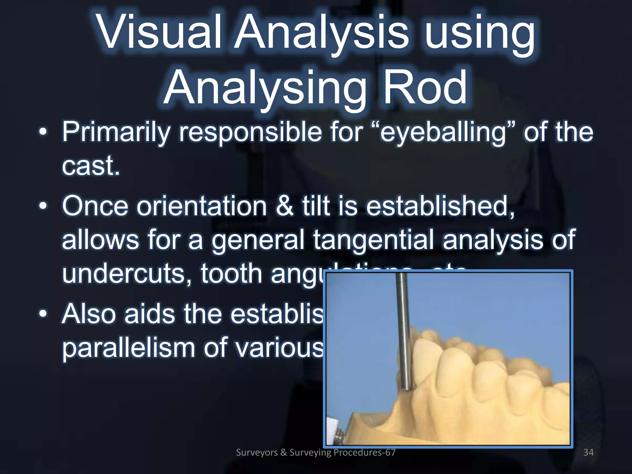 SURVEYORS & SURVEYING PROCEDURES IN REMOVABLE PARTIAL PROSTHODONTICS | PPTX