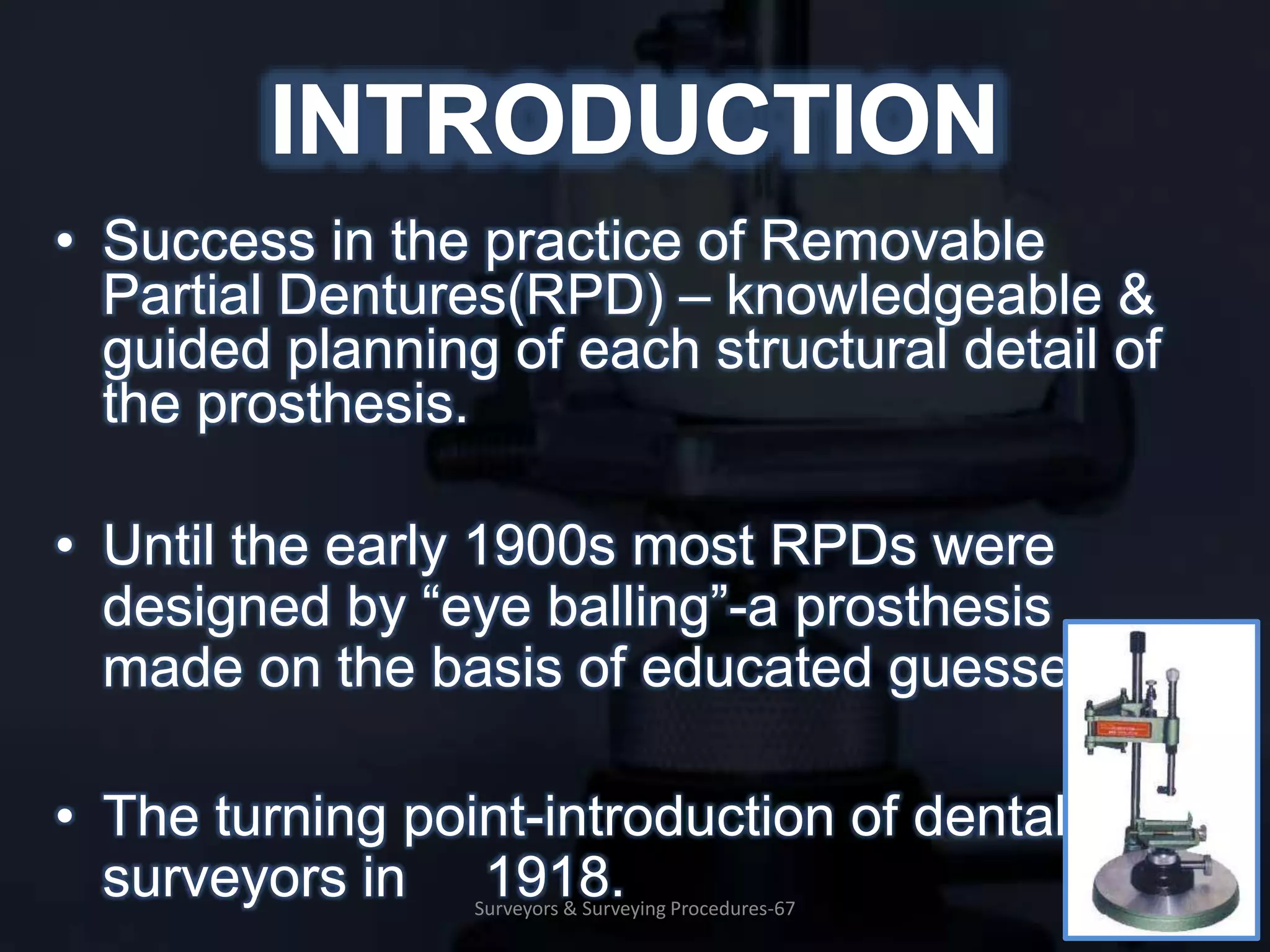 SURVEYORS & SURVEYING PROCEDURES IN REMOVABLE PARTIAL PROSTHODONTICS | PPTX