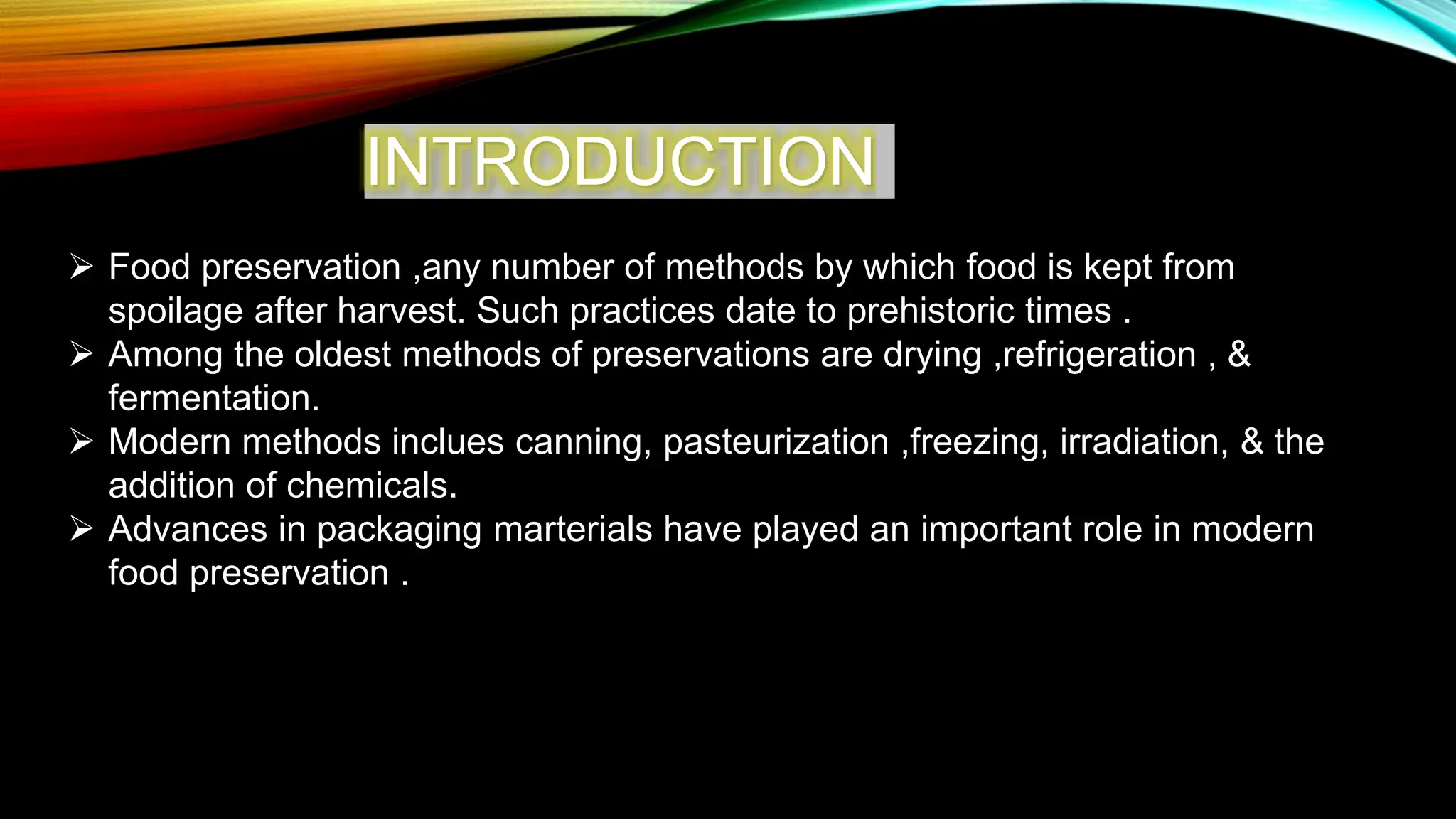 METHODS OF FOOD PRESERVATIONS FOOD SAFETY ISSUES | PPTX | Food & Drink