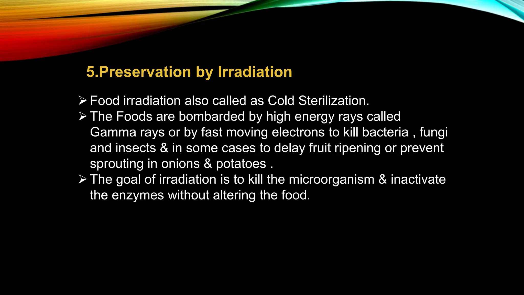 METHODS OF FOOD PRESERVATIONS FOOD SAFETY ISSUES | PPTX