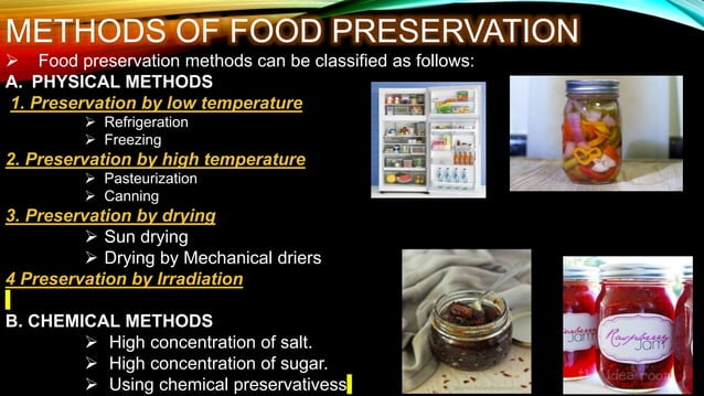 METHODS OF FOOD PRESERVATIONS FOOD SAFETY ISSUES | PPTX | Food & Drink