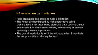 METHODS OF FOOD PRESERVATIONS FOOD SAFETY ISSUES | PPTX