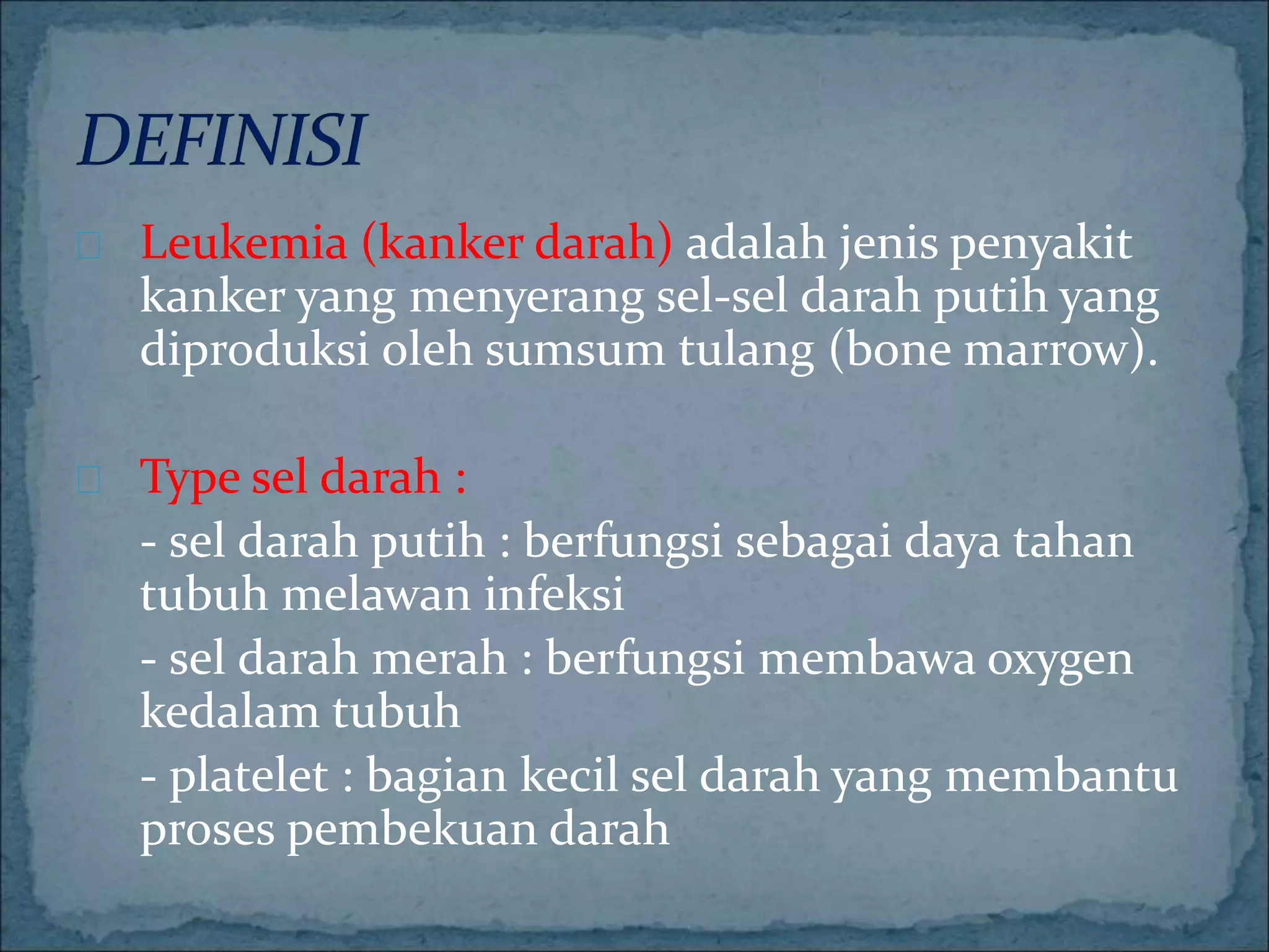 Kanker darah ppt fix | PPT