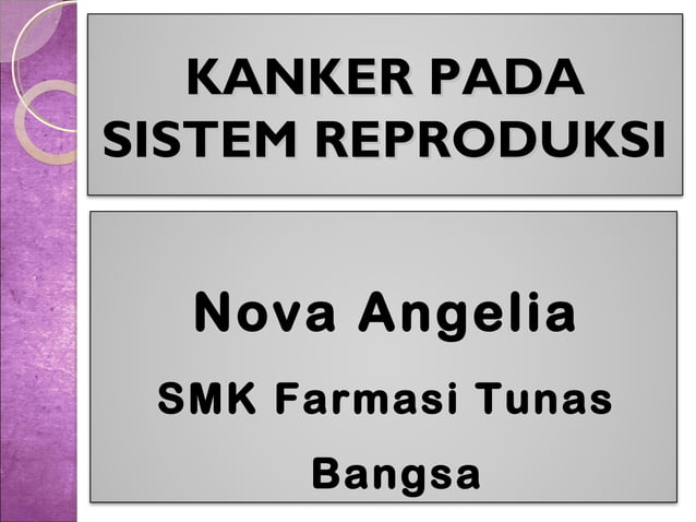 Kanker Pada Sistem Reproduksi | PPT