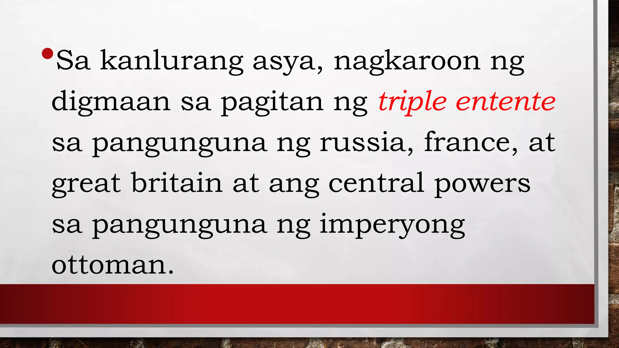 Kanluran at Timog Asya noong Unang Digmaang Pandaigdig.pptx