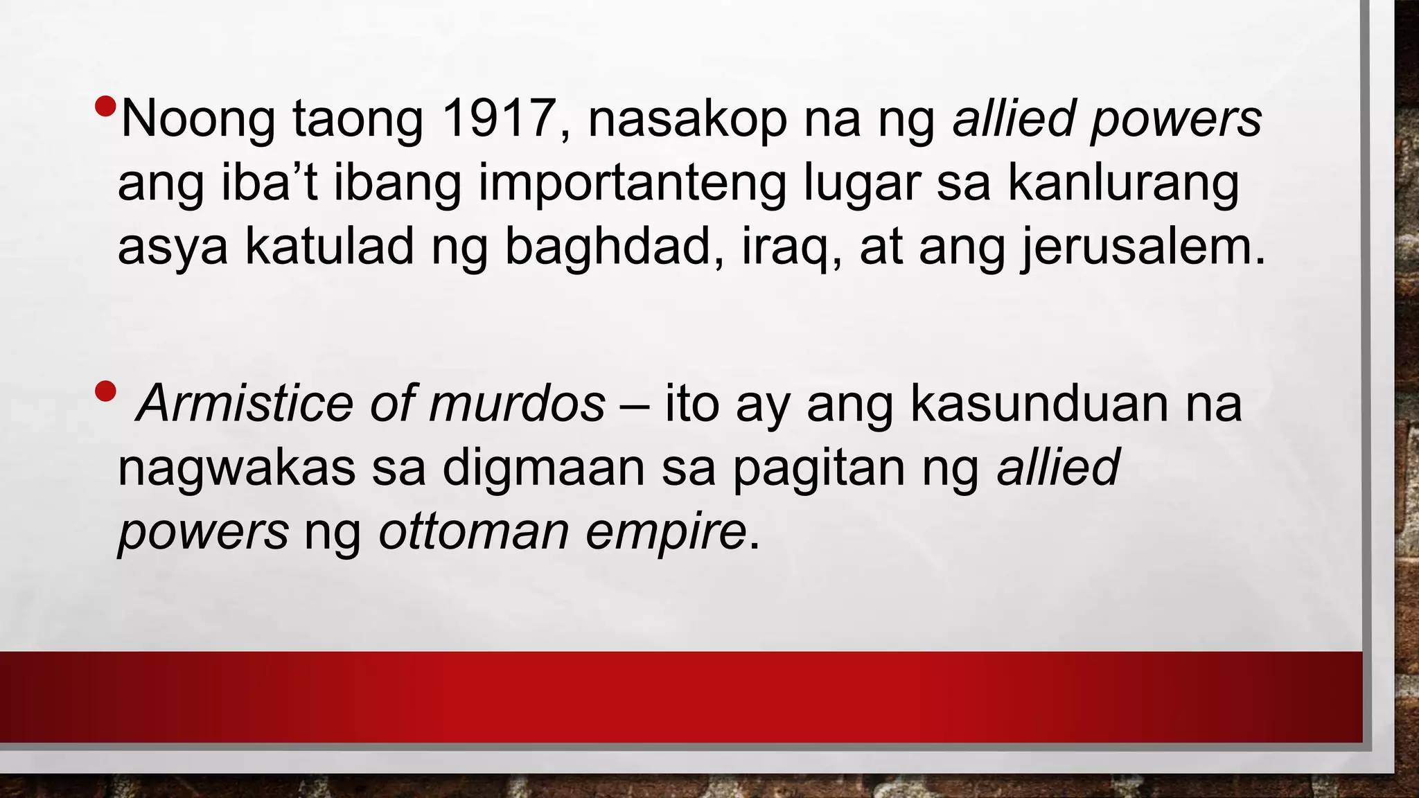 Kanluran at Timog Asya noong Unang Digmaang Pandaigdig.pptx