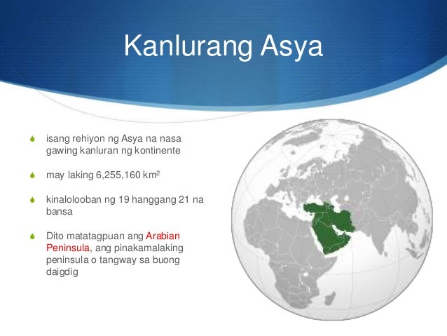 Araling Panlipunan 7 Heograpiya Ng Asya At Kanlurang Asya