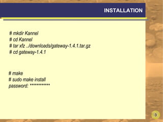 How to set up and Configure Kannel, A quick start | PPT