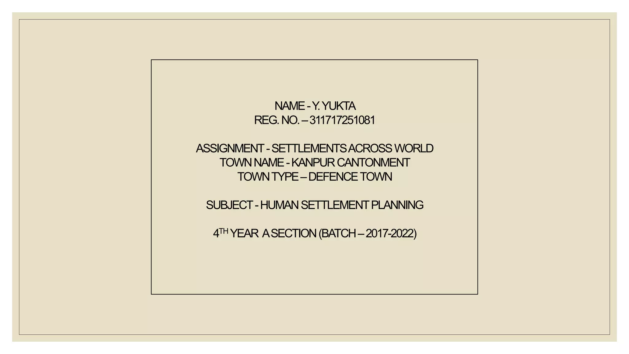 Kanpur cantonment - Defence Town - Settlement Pattern | PPT