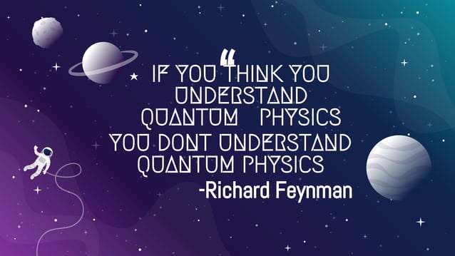 KAN Talks 6: Quantum Physics for kids (By Srinivas) | PPT