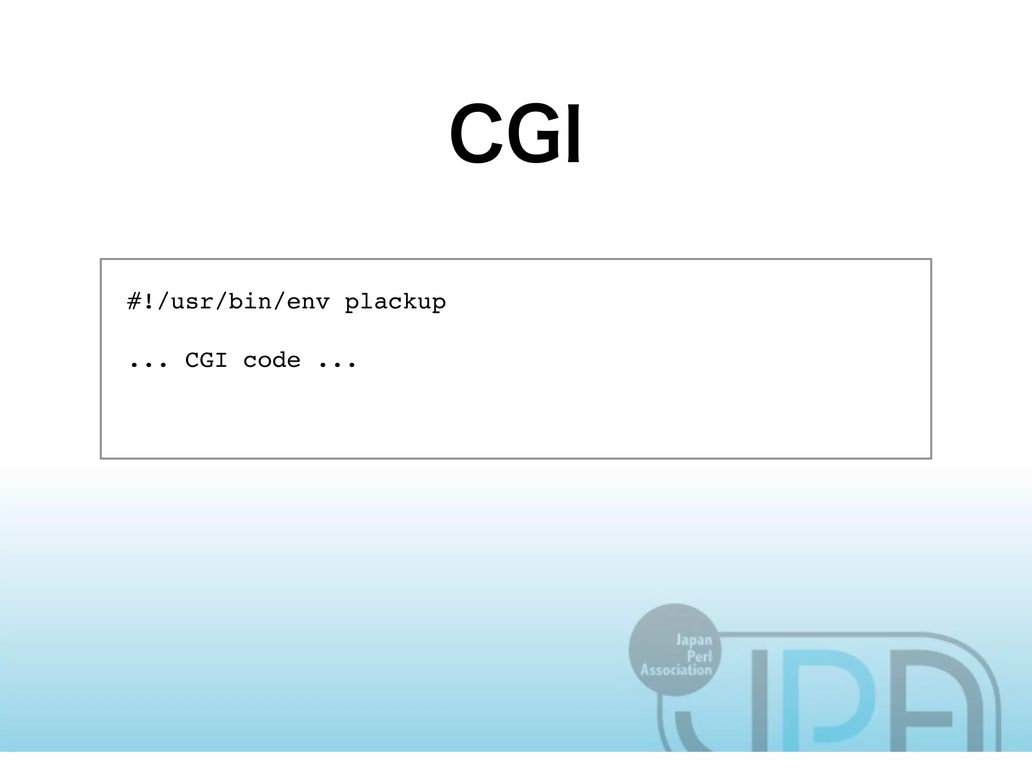 Kansai.pm 10周年記念 Plack/PSGI 入門 | PPT