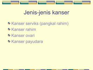 Kanser wanita | PPT