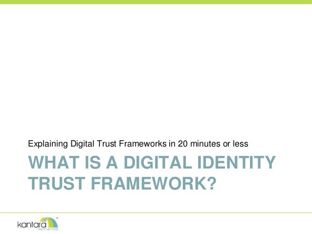 Trust Frameworks Explained