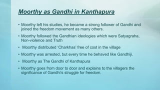 Kanthapura as a gandhian epic | PPTX
