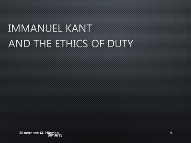 Kantian Ethics | PPT