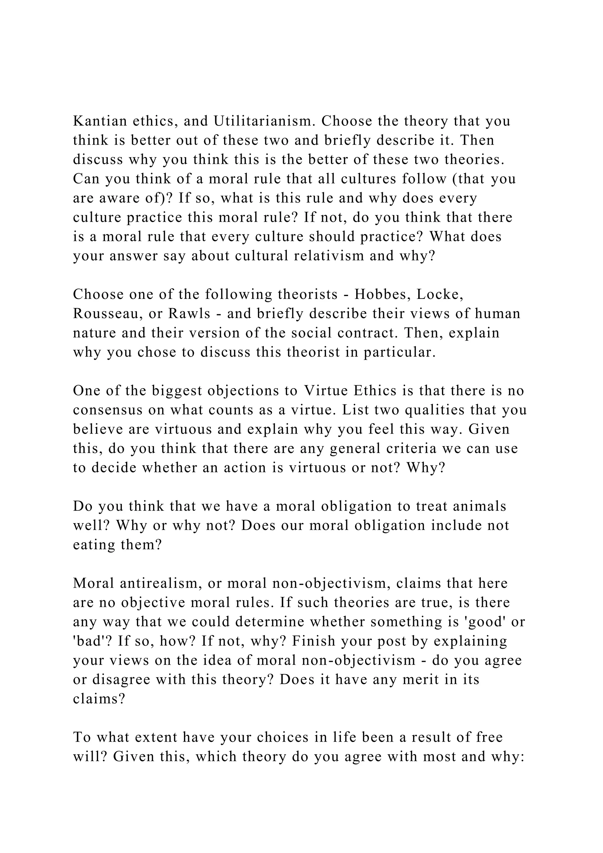 Kantian ethics, and Utilitarianism. Choose the theory that you thi.docx