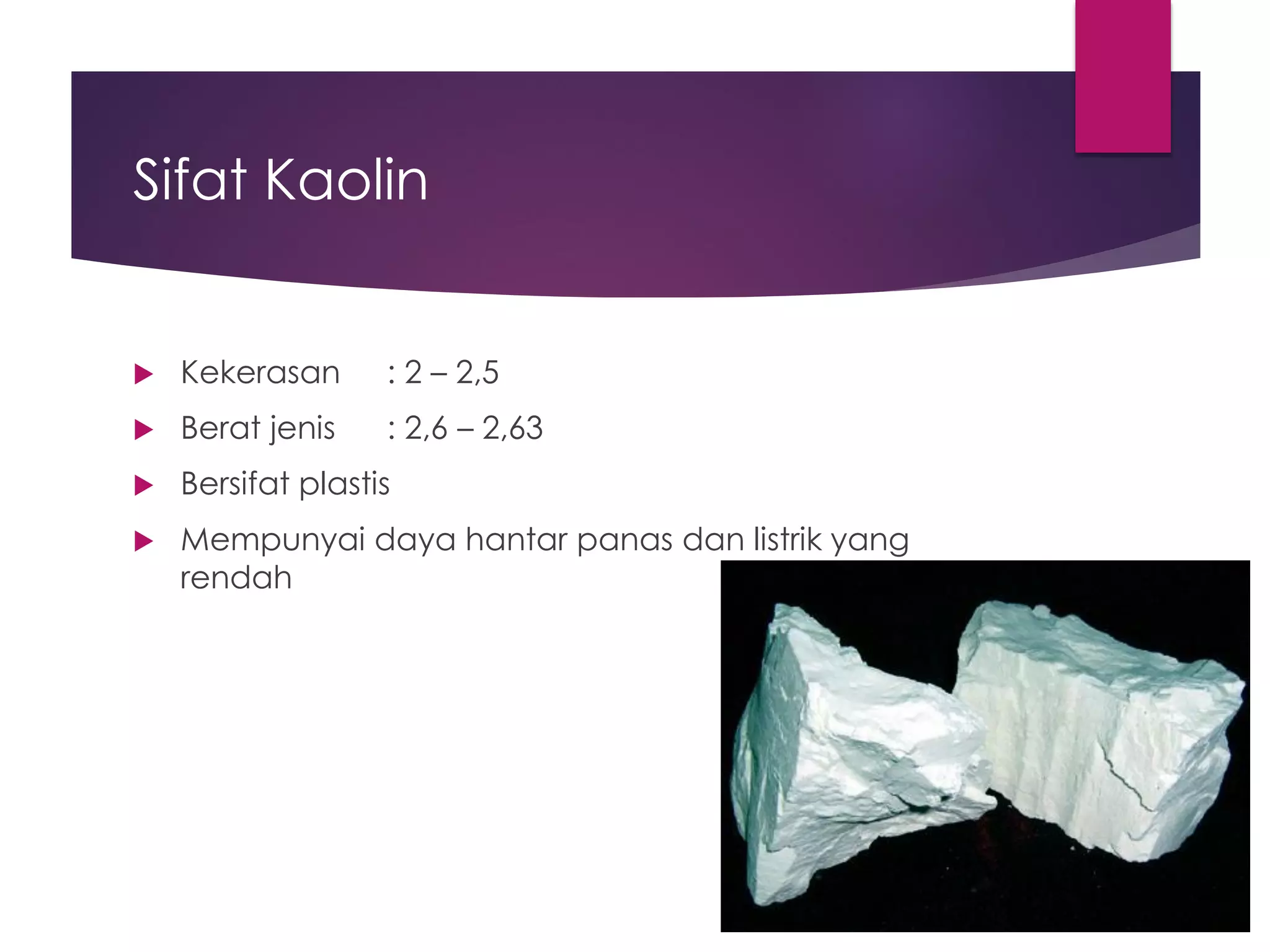KAOLIN - BAHAN GALIAN INDUSTRI - BONITA | PDF
