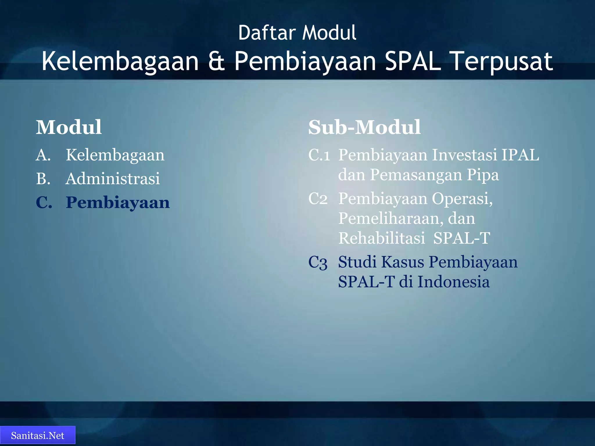 Pembiayaan Sistem Pengelolaan Air Limbah (SPAL-T) -- Studi Kasus SPAL ...