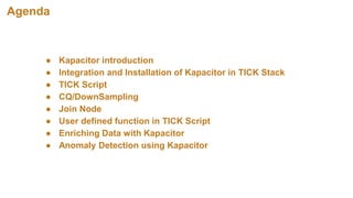 Kapacitor - Real Time Data Processing Engine | PPT