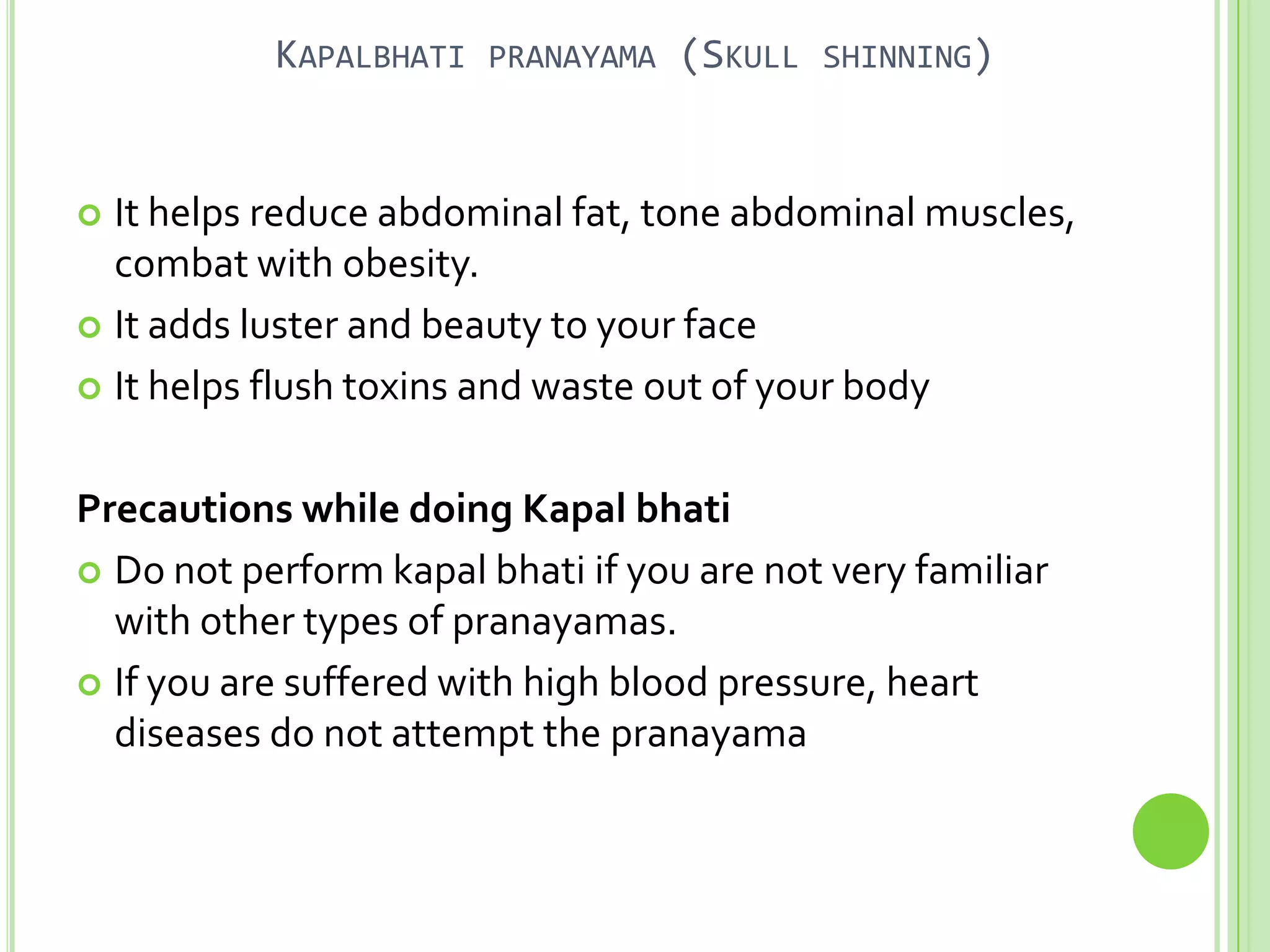 Kapalbhati Pranayama Health Benefits | PPTX