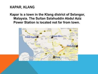 Kapar, my hometown | PPT