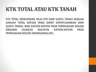 Kapasitas tukar kation (KTK) | PPTX