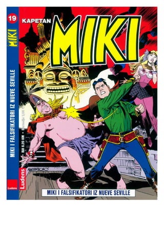 Kapetan Miki L 019 - Miki i falsifikatori iz Neuve Seville | PDF