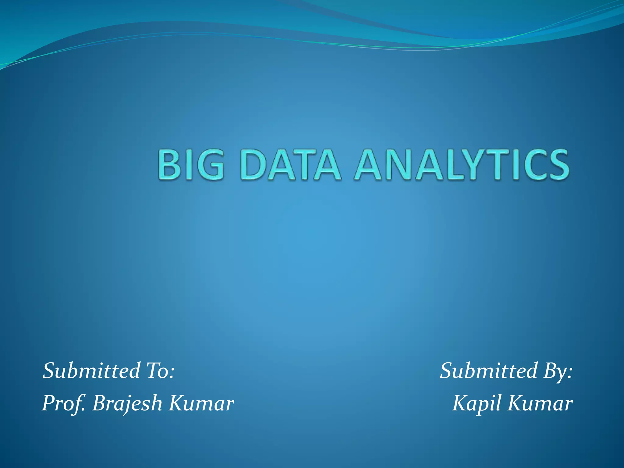 Kapil Big Data Seminar PPT.pptx
